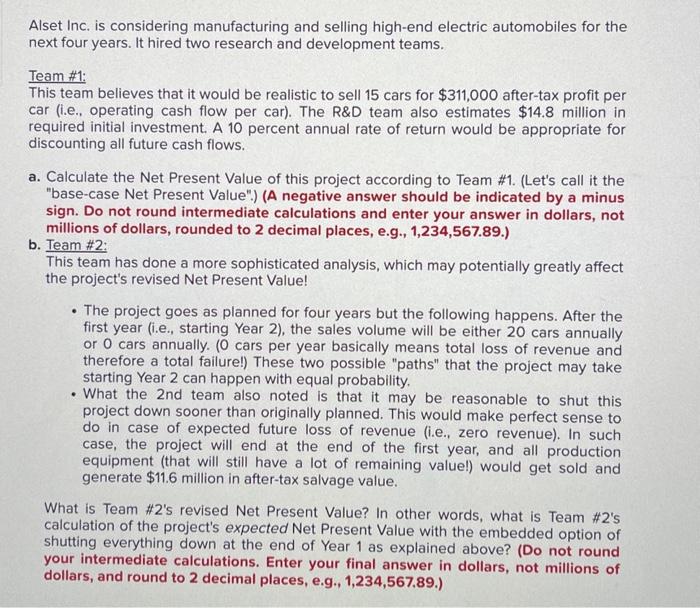 Solved Alset Inc. is considering manufacturing and selling | Chegg.com