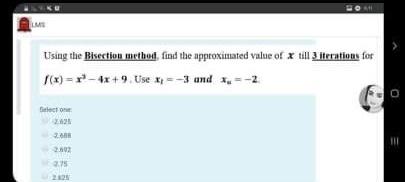 Solved LMS Using the Bisection method, find the approximated | Chegg.com