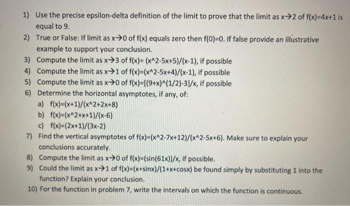 Solved 1) Use the precise epsilon-delta definition of the | Chegg.com