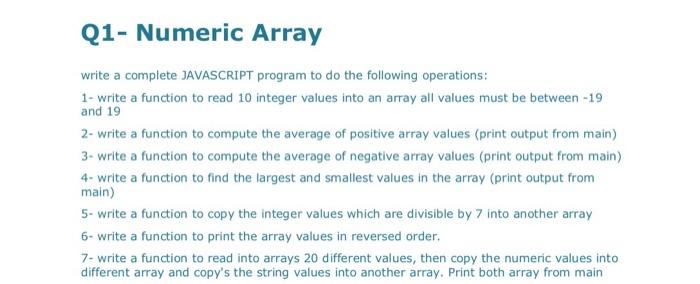Solved Q1- Numeric Array write a complete JAVASCRIPT program | Chegg.com