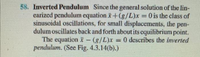 Solved 58. Inverted Pendulum Since the general solution of | Chegg.com