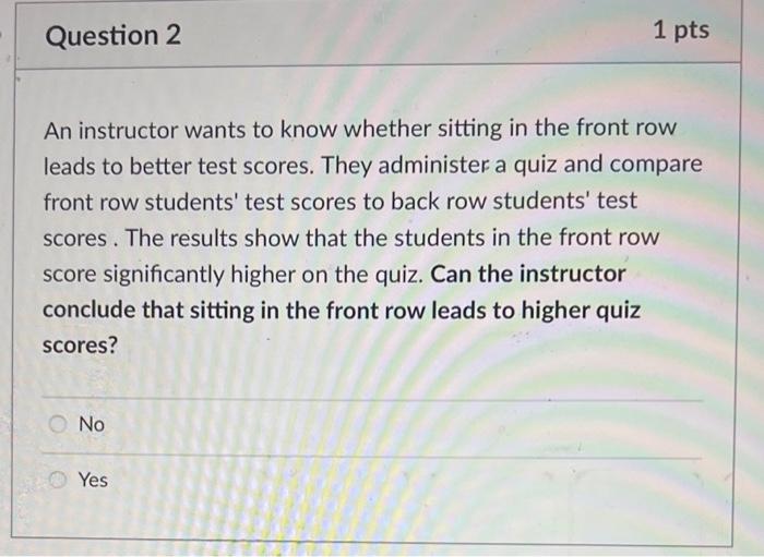 Solved An instructor wants to know whether sitting in the | Chegg.com