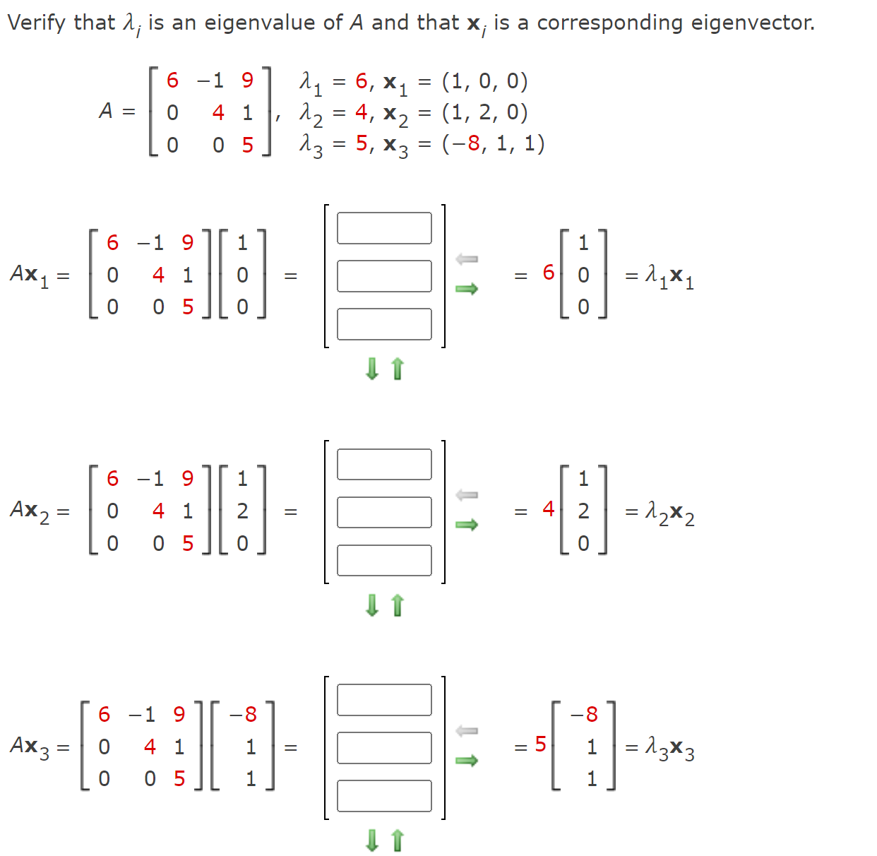 Solved Verify that λi ﻿is an eigenvalue of A and that xi ﻿is | Chegg.com