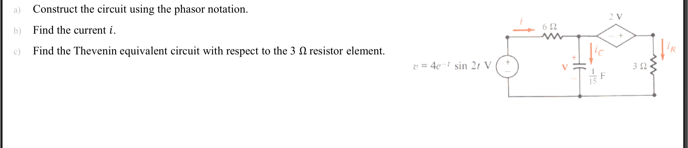 Solved a) ﻿Construct the circuit using the phasor | Chegg.com