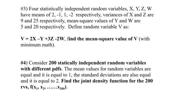 Solved #3) Four statistically independent random variables, | Chegg.com