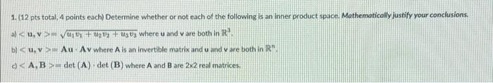 Solved 1. (12 pts total, 4 points each) Determine whether or | Chegg.com