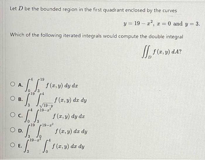 Solved Let D be the bounded region in the first quadrant | Chegg.com