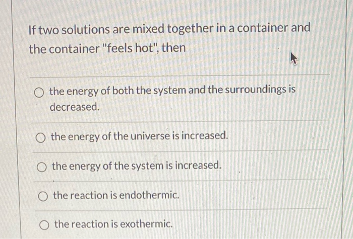 Solved If Two Solutions Are Mixed Together In A Container