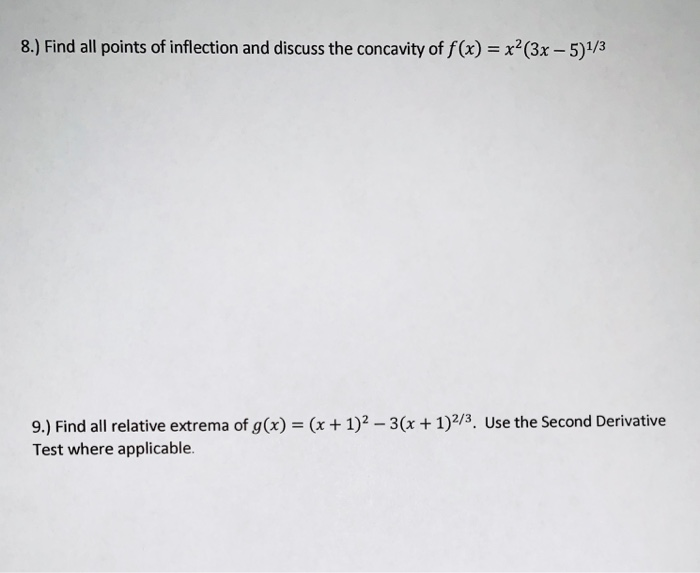 Solved 8.) Find all points of inflection and discuss the | Chegg.com