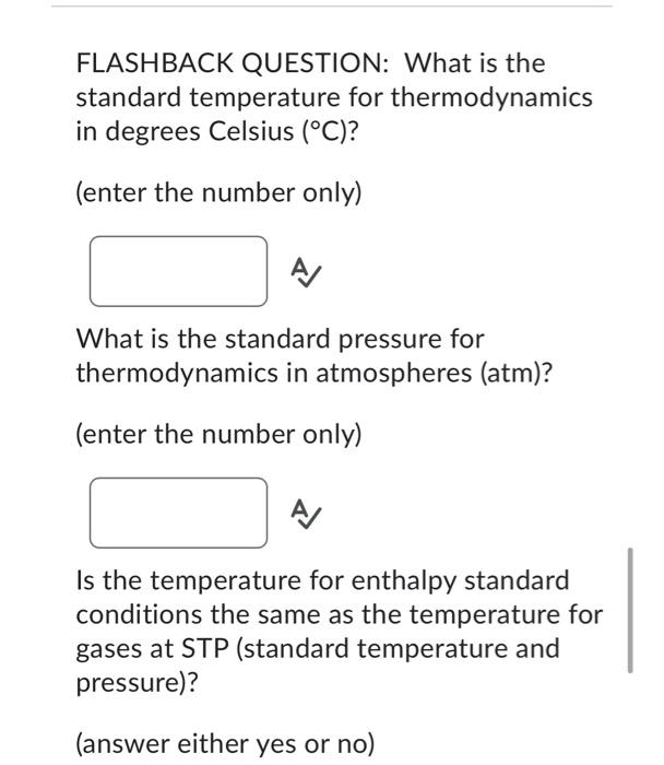 Solved FLASHBACK QUESTION: What is the standard temperature | Chegg.com