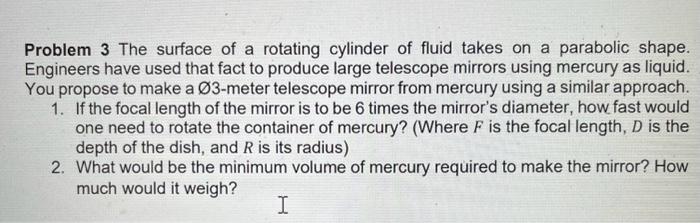 Solved Problem 3 The surface of a rotating cylinder of fluid | Chegg.com