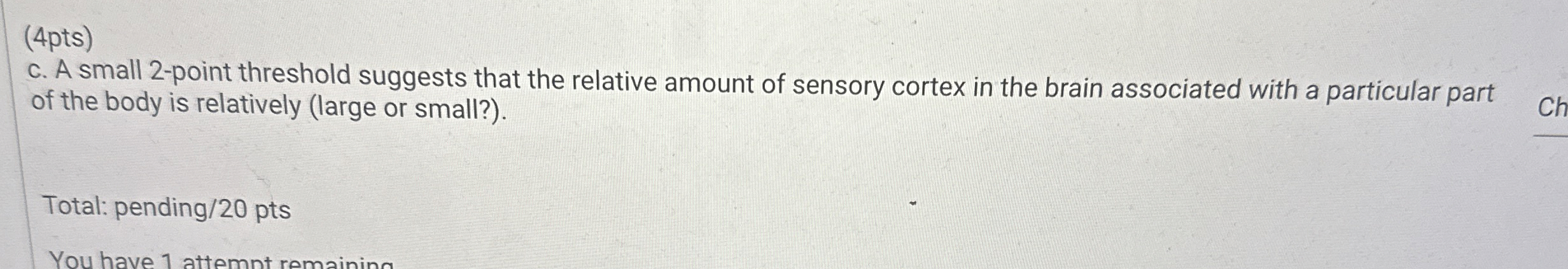 Solved (4pts)c. ﻿A small 2-point threshold suggests that the | Chegg.com