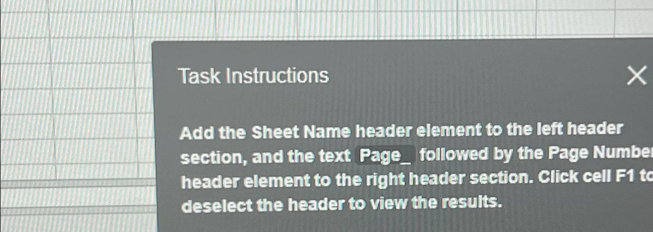 Solved Task InstructionsAdd the Sheet Name header element to | Chegg.com