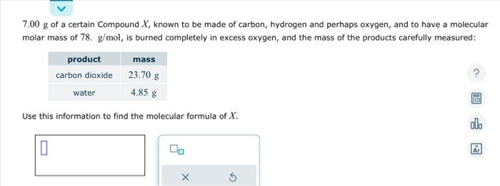 Solved 7.00 g of a certain Compound X, known to be made of | Chegg.com
