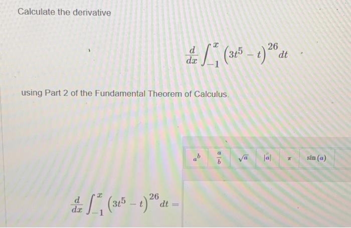 Solved Calculate the derivative X d 26 £, (315-1) 20 dt dx | Chegg.com