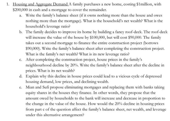 Solved Housing and Aggregate Demand A family purchases a new | Chegg.com