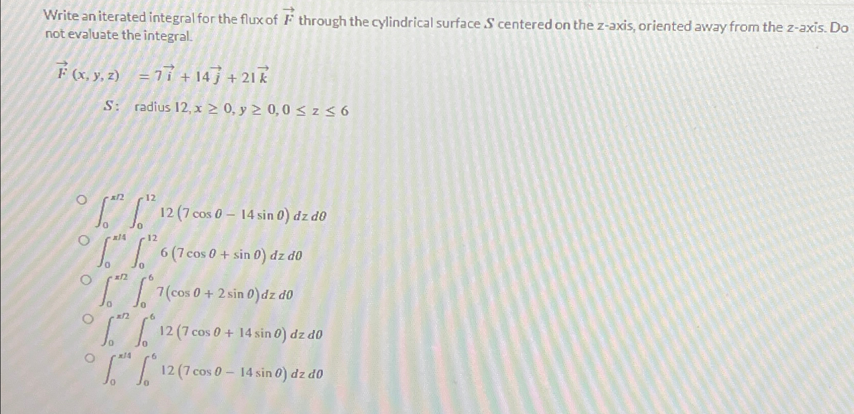 Solved Write an iterated integral for the flux of vec(F) | Chegg.com