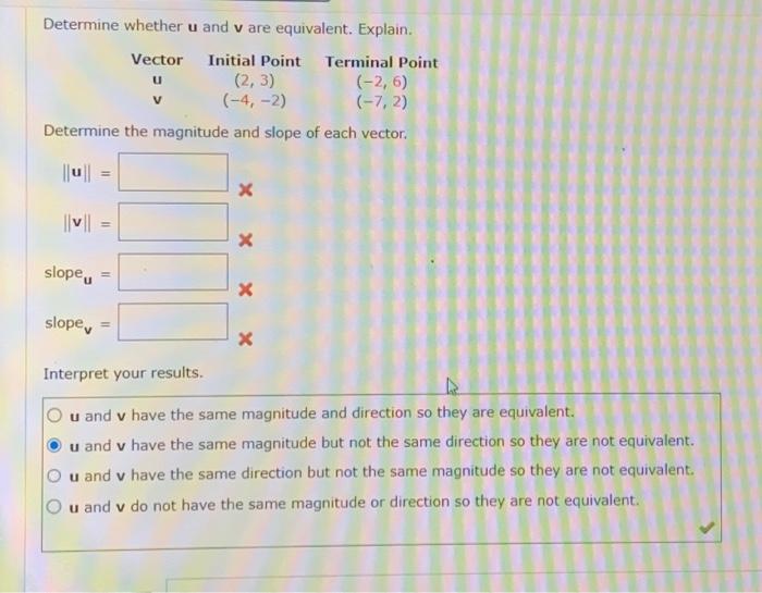 Solved Determine whether u and v are equivalent. Explain. | Chegg.com