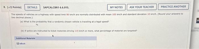 Solved The speeds of vehicles on a highway with speed limit | Chegg.com