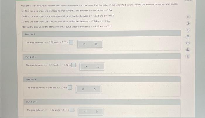 Solved Using the Ti.84 calculator, find the area ynder the | Chegg.com
