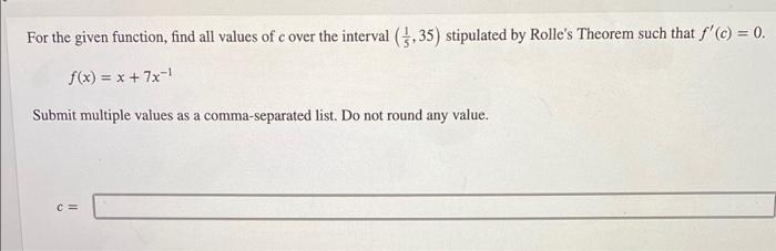 Solved For the given function, find all values of c over the | Chegg.com