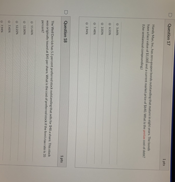 Solved D Question 17 1 pts Handy Man, Inc., has zero coupon | Chegg.com