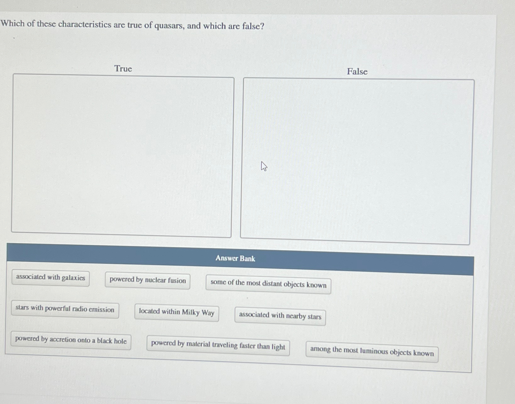 Solved Which of these characteristics are true of quasars, | Chegg.com