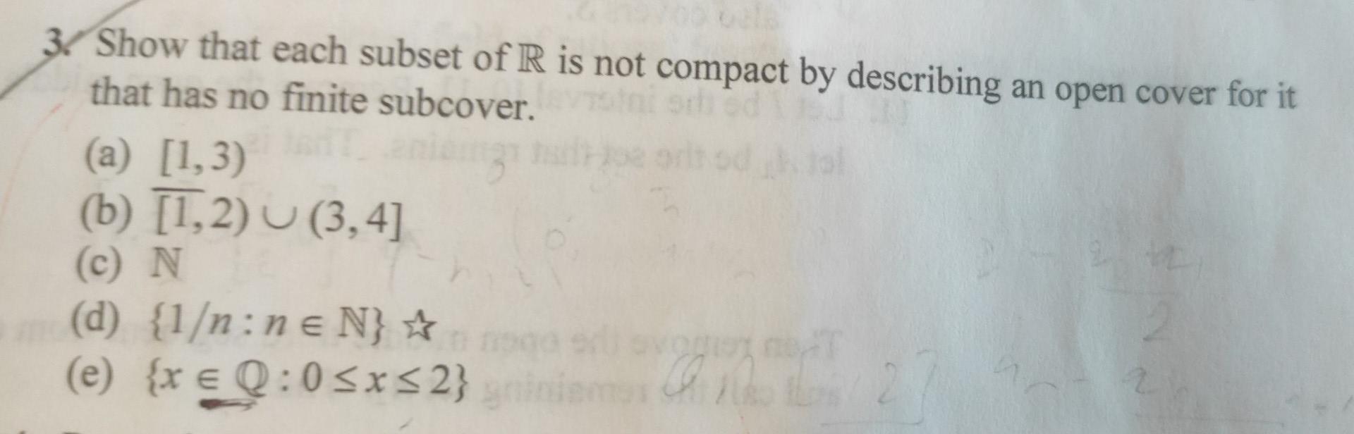 Solved Show that each subset of R is not compact by | Chegg.com