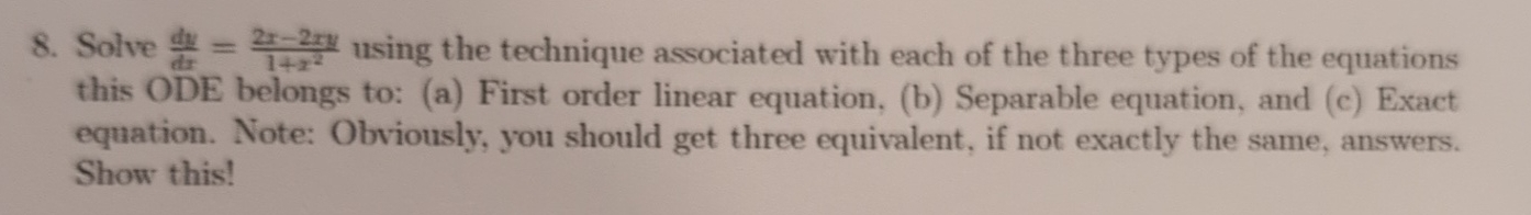 Solved Solve dydx=2x-2xy1+x2 ﻿using the technique associated | Chegg.com