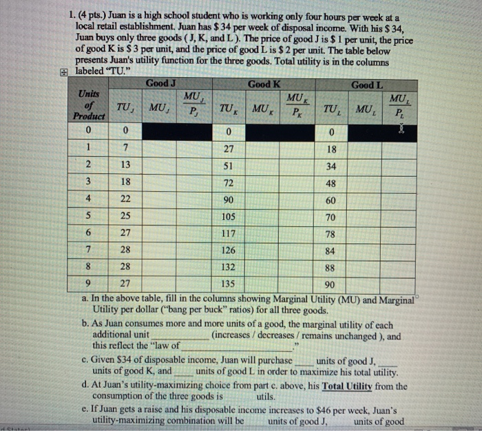 Solved MU MUK P, MU Р. PK TU, MU 1. (4 pts.) Juan is a high | Chegg.com