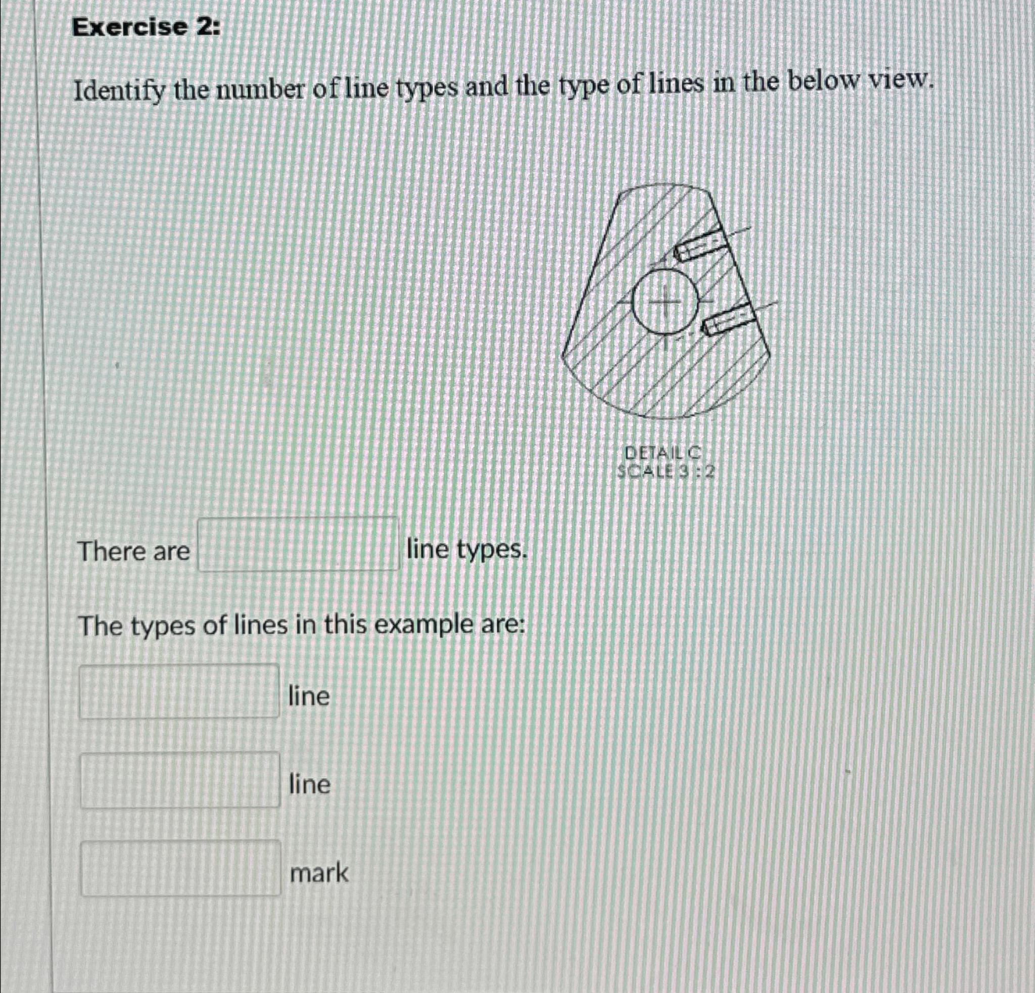 Solved Exercise 2:Identify the number of line types and the | Chegg.com