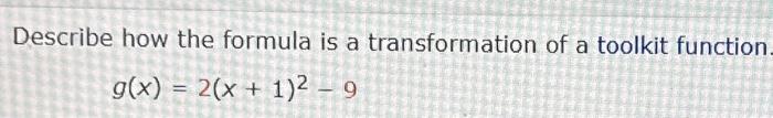 Solved Describe how the formula is a transformation of a | Chegg.com