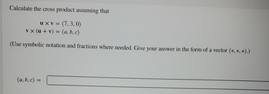 Solved Calculate the cross product assuming | Chegg.com
