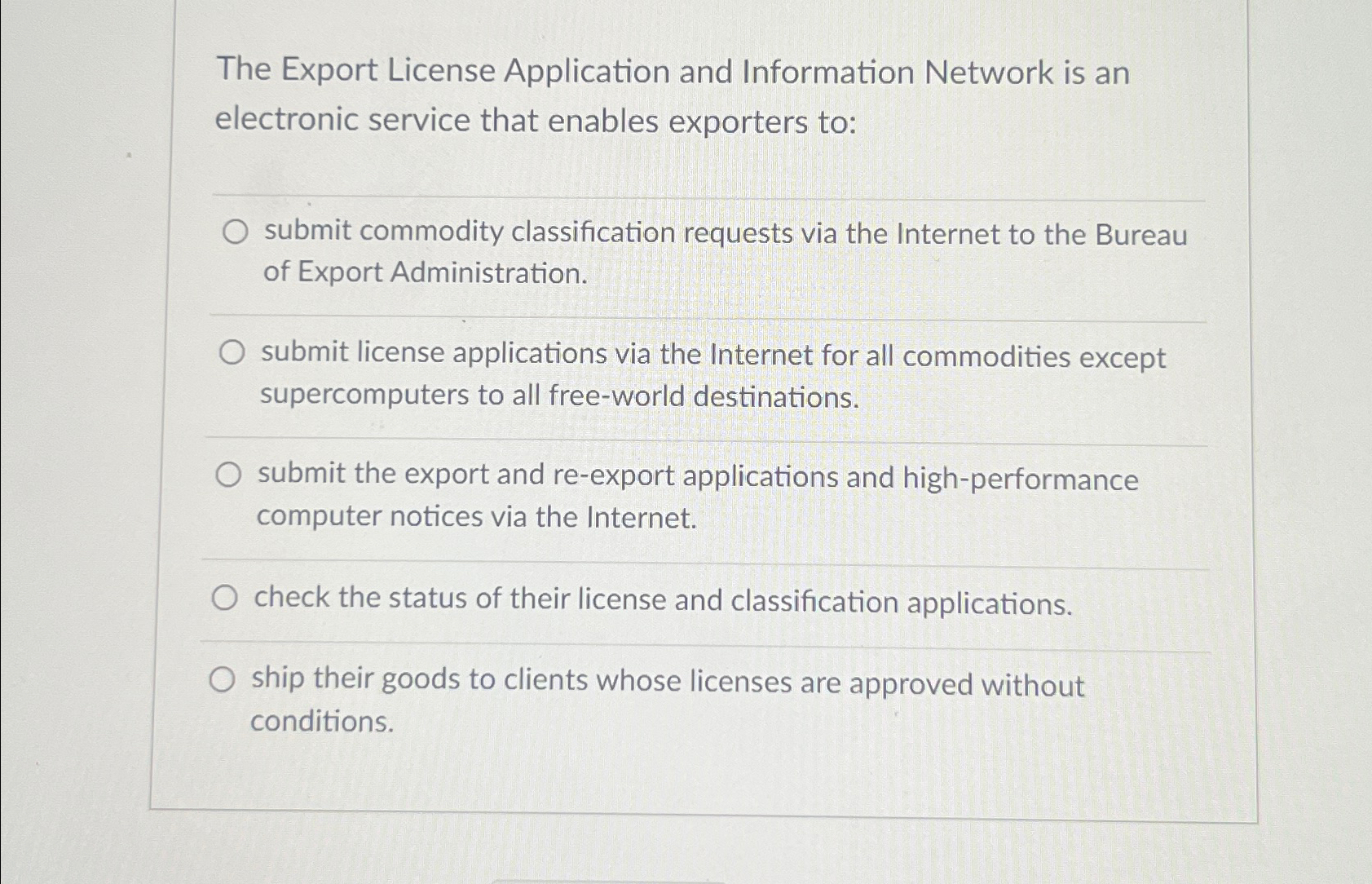 Solved The Export License Application and Information | Chegg.com