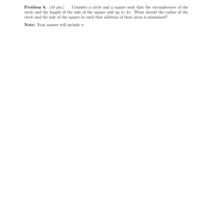 Solved Problem 6. (10 pts.) Consider a circle and a square | Chegg.com