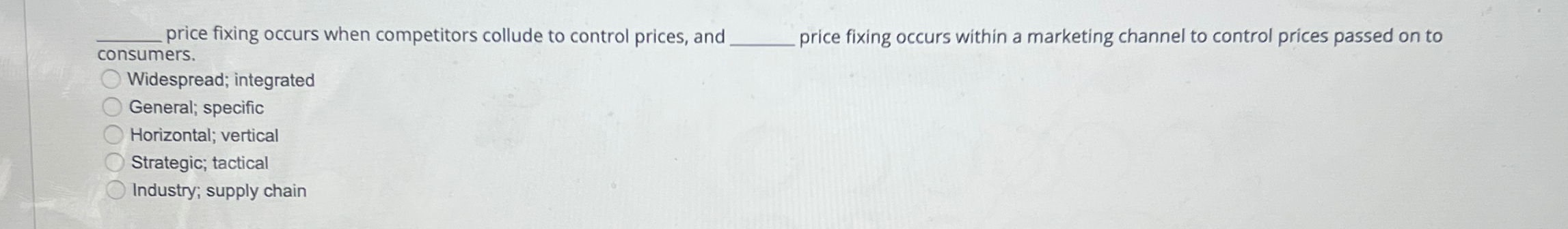 Solved q, ﻿price fixing occurs when competitors collude to | Chegg.com
