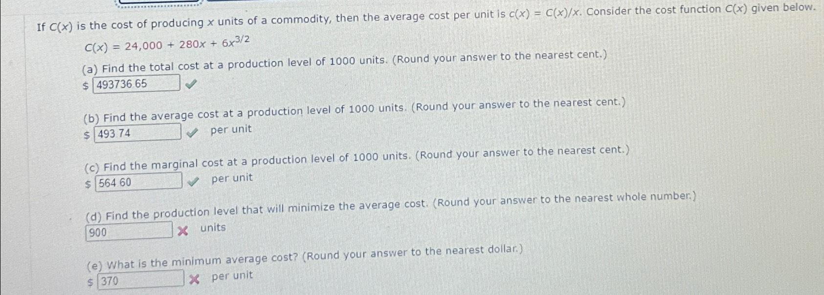 Solved If C(x) ﻿is the cost of producing x ﻿units of a | Chegg.com