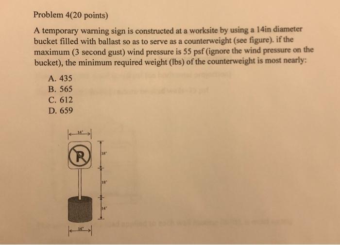 Solved Problem 4(20 points) A temporary warning sign is | Chegg.com