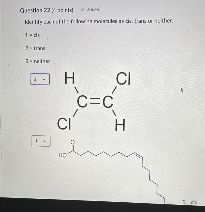 Solved tentify each of the following molecules as cis, trans | Chegg.com