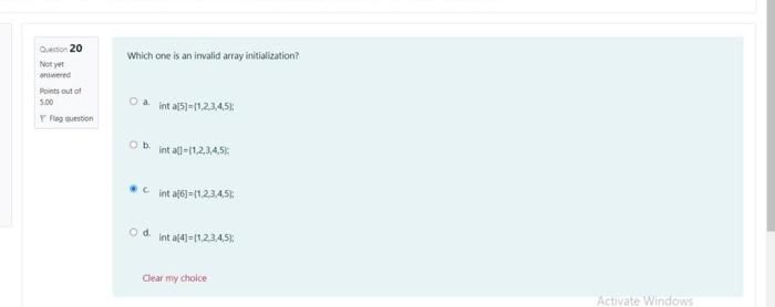 Solved Which one is an imvalid array initialization? a. int | Chegg.com