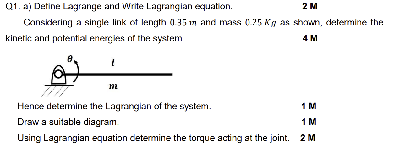 Solved Q1. ﻿a) ﻿Define Lagrange and Write Lagrangian | Chegg.com