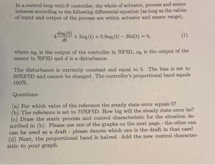 In a control loop with P controller, the whole of | Chegg.com