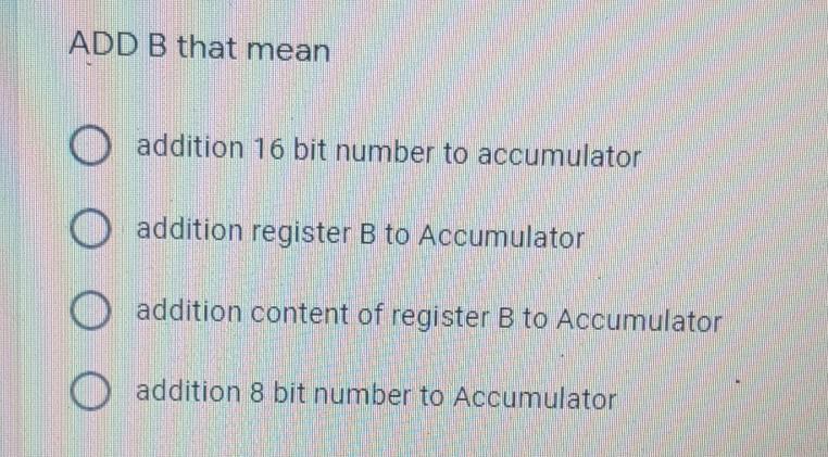 Solved ADD B that mean O addition 16 bit number to | Chegg.com