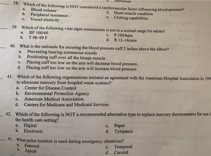 Solved stertorous a. c. a. c. 38. Which of the following is | Chegg.com
