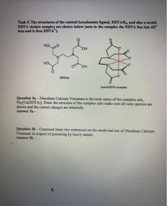 Solved Tag 5. The structures of the neutral hexadentate | Chegg.com