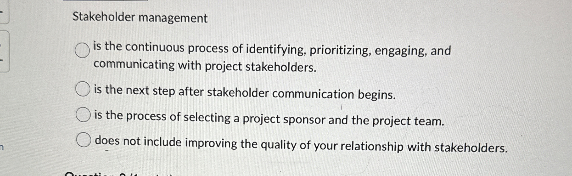 Solved Stakeholder managementis the continuous process of | Chegg.com