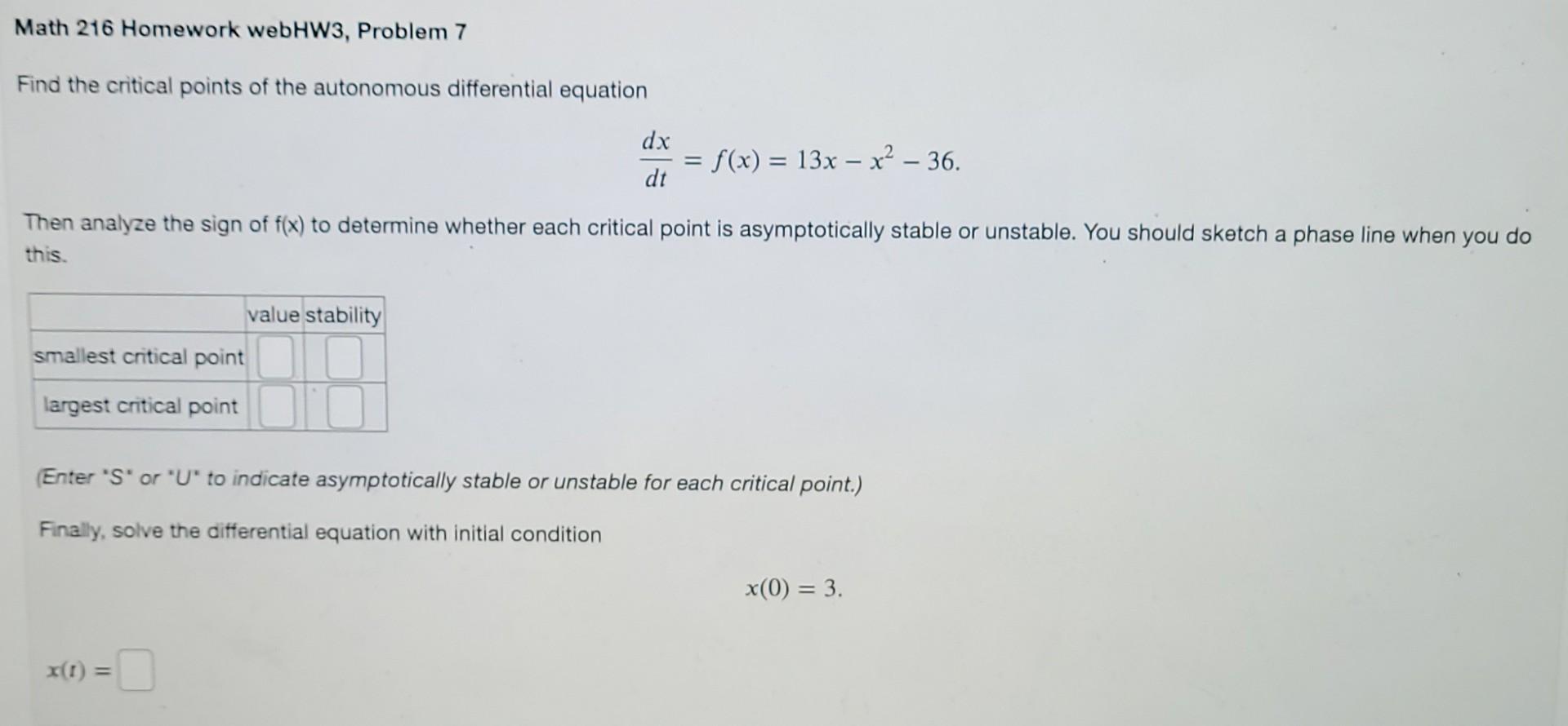 Solved Math 216 Homework webHW3, Problem 7 Find the critical | Chegg.com
