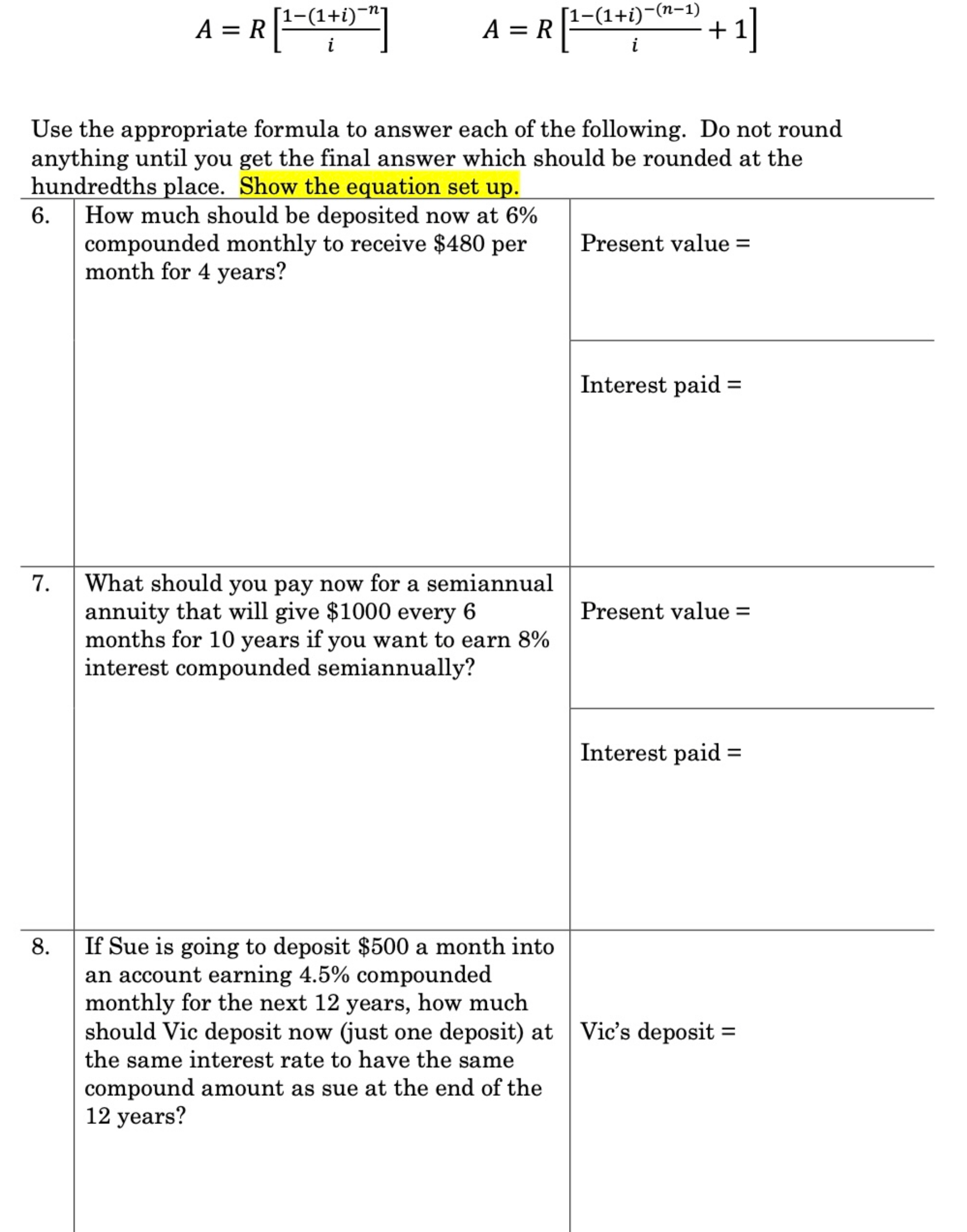 Solved A=R[1-(1+i)-ni],A=R[1-(1+i)-(n-1)i+1]Use the | Chegg.com