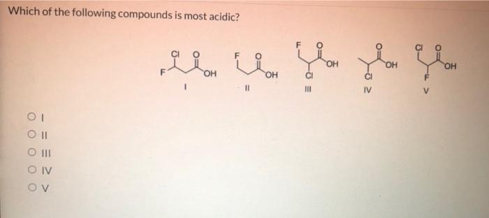 Solved Which of the following compounds is most acidic? ц, | Chegg.com