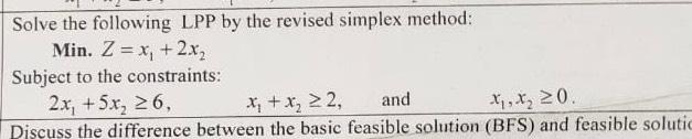 Solved Solve the following LPP by the revised simplex | Chegg.com